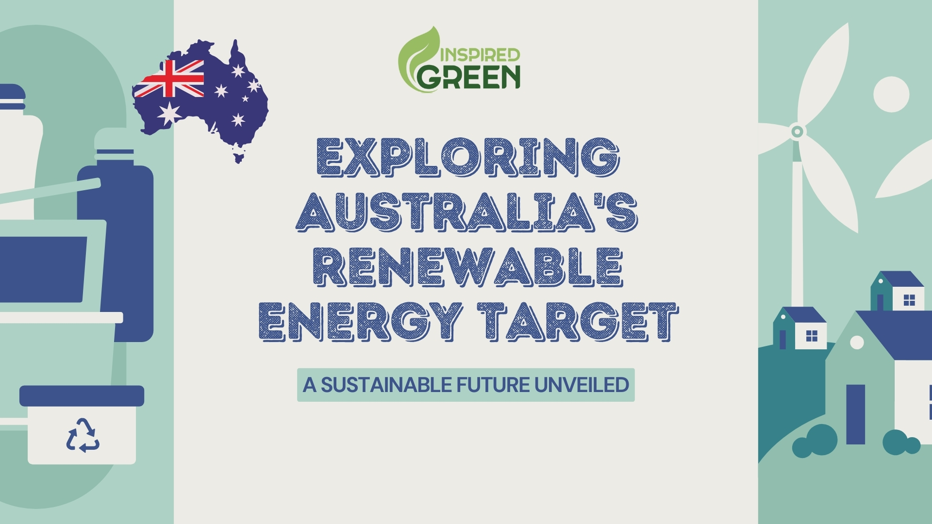 Exploring Australia’s Renewable Energy Target: A Sustainable Future ...